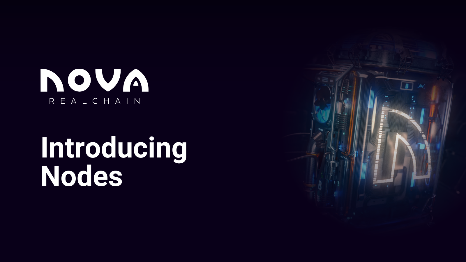 Nova Real Chain Nodes: Revolutionising Blockchain with Incentives and Rewards